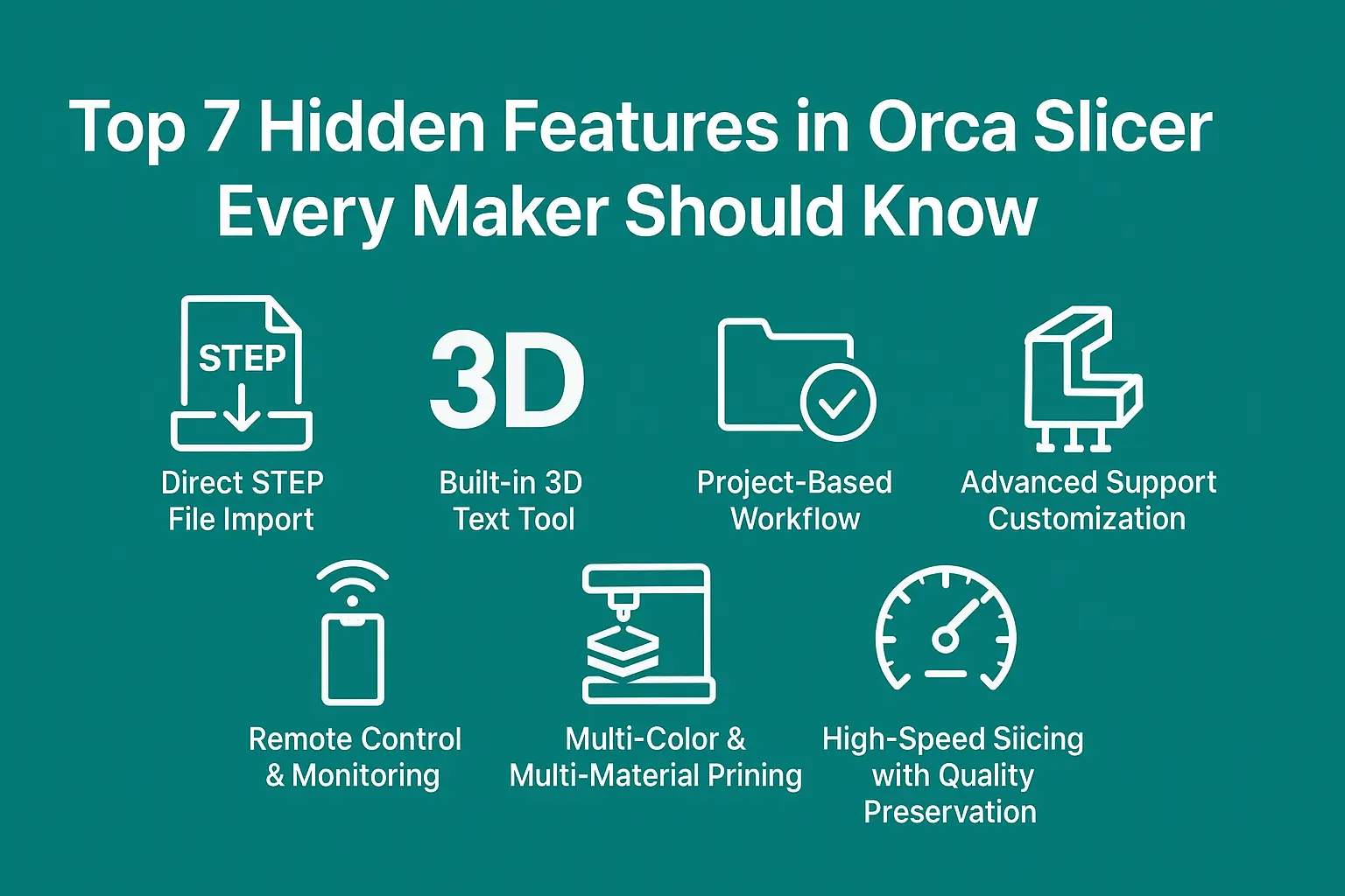 Top 7 Hidden Features in Orca Slicer Every Maker Should Know - Orca Slicer